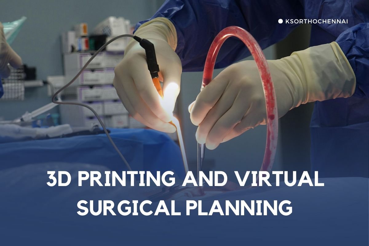 3D Printing & Virtual Surgical Planning in Orthopedics